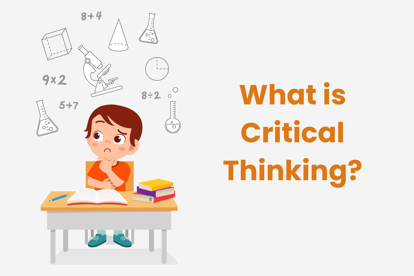 How to Develop Critical Thinking Skills: A Guide for Students & Parents ...